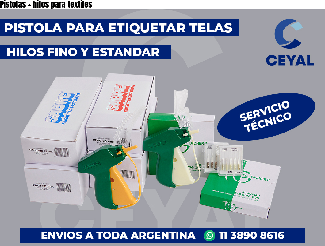 Pistolas + hilos para textiles | Impresoras Etiquetas